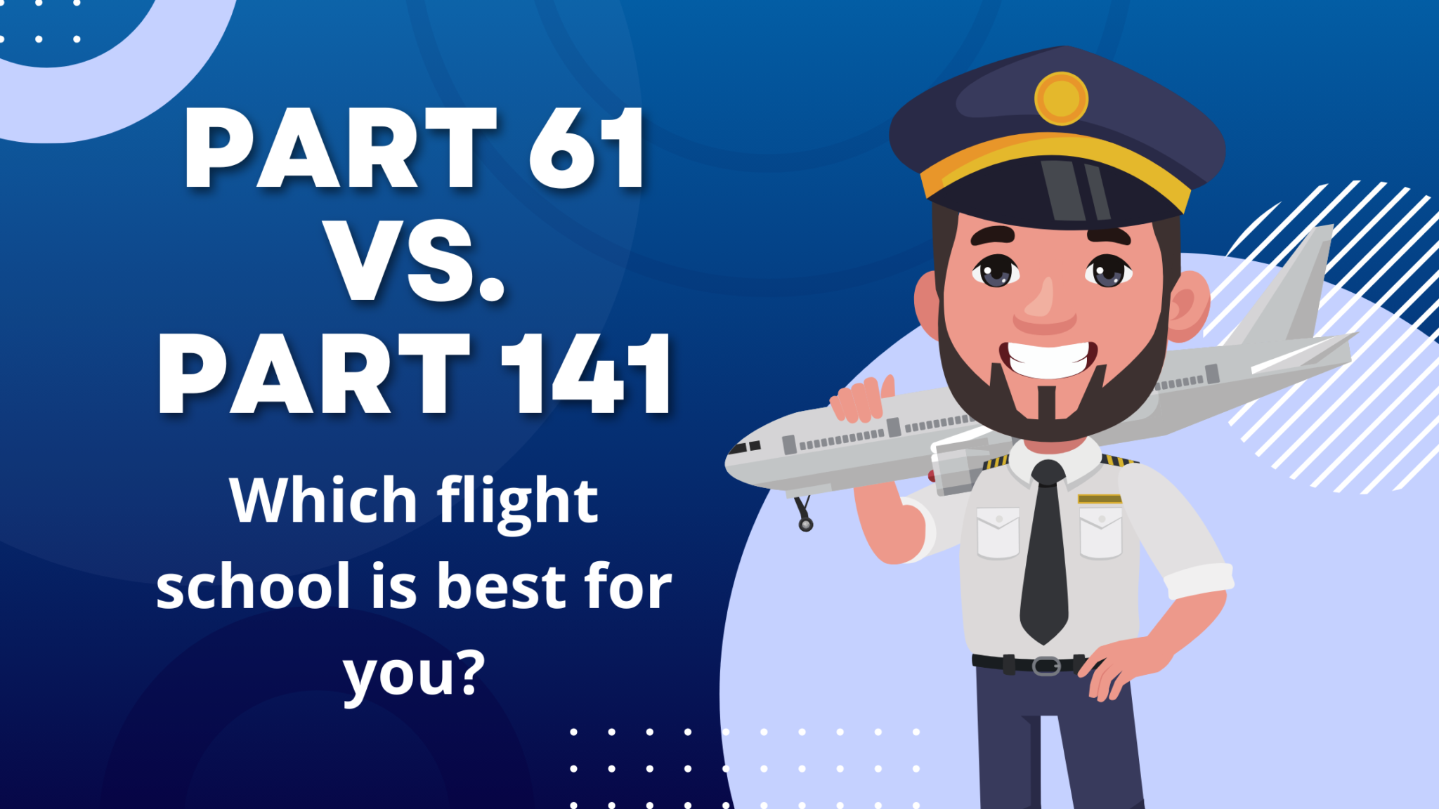 Part 61 vs. Part 141: Which is the Best Path for You? - Summit Wings ...
